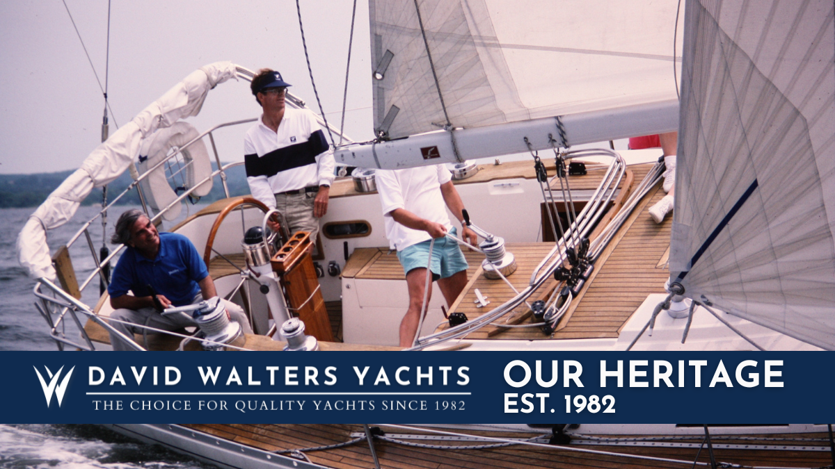History and Heritage of David Walters Yachts - Established 1982